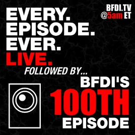 BFDI's 100th episode | Battle for Dream Island Wiki | Fandom