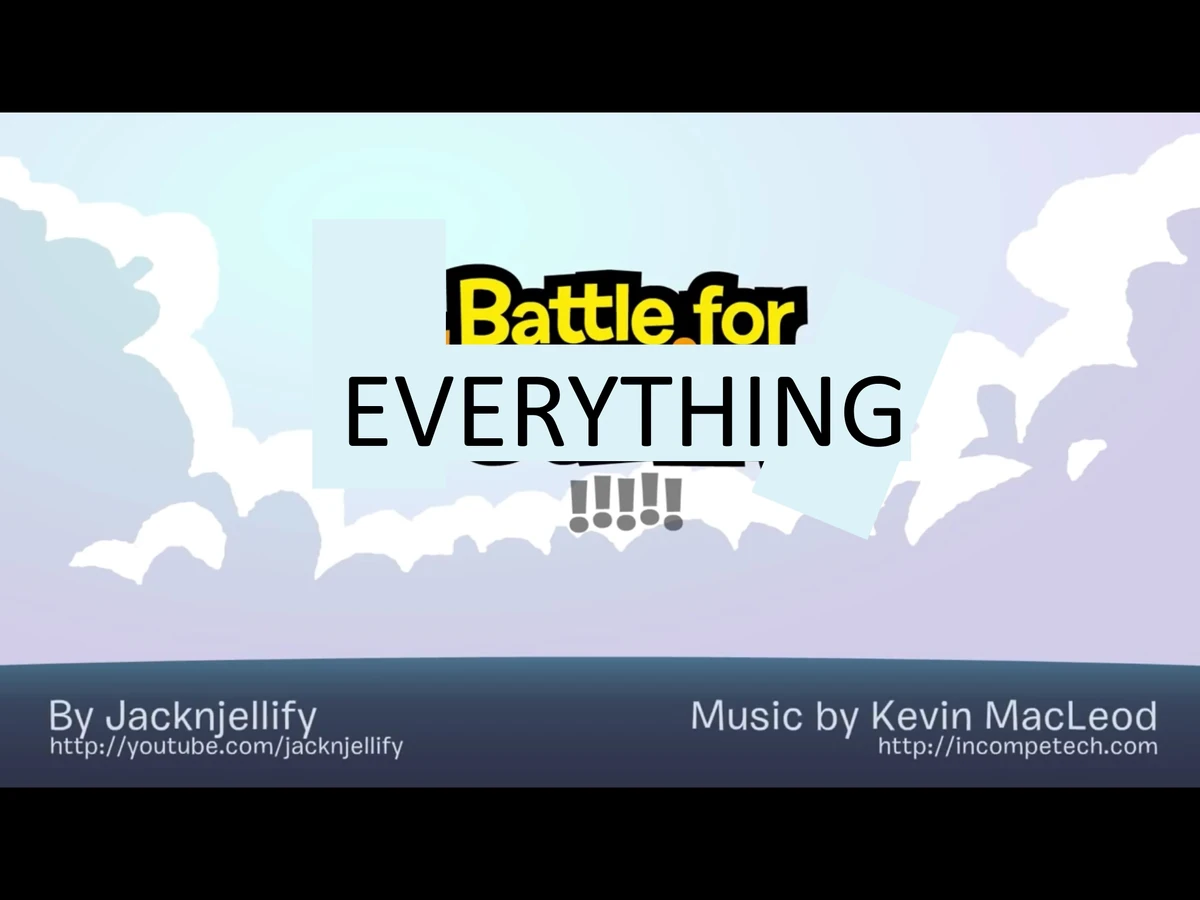 User blog:Minerador Slime/Battle For Everything | Battle for Dream ...