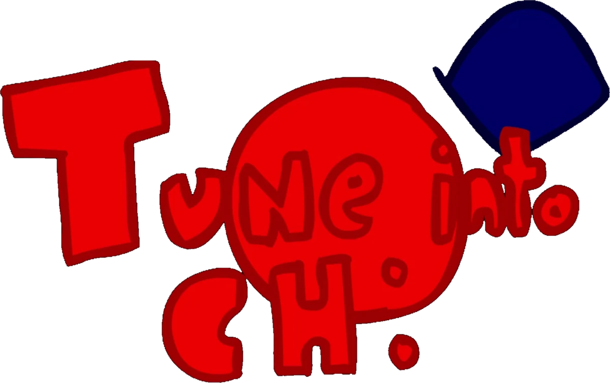 Tune In To CH | Object Shows Community | Fandom