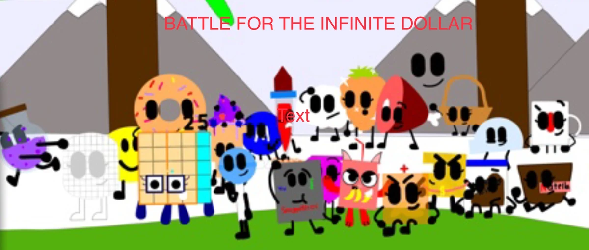 Battle For the Infinite Dollar | Object Shows Community | Fandom