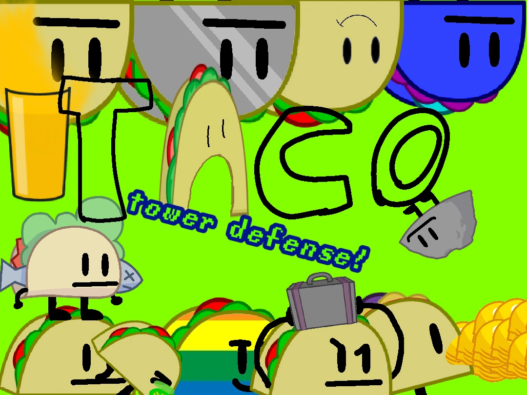 Taco Tower Defense | Object Shows Community | Fandom