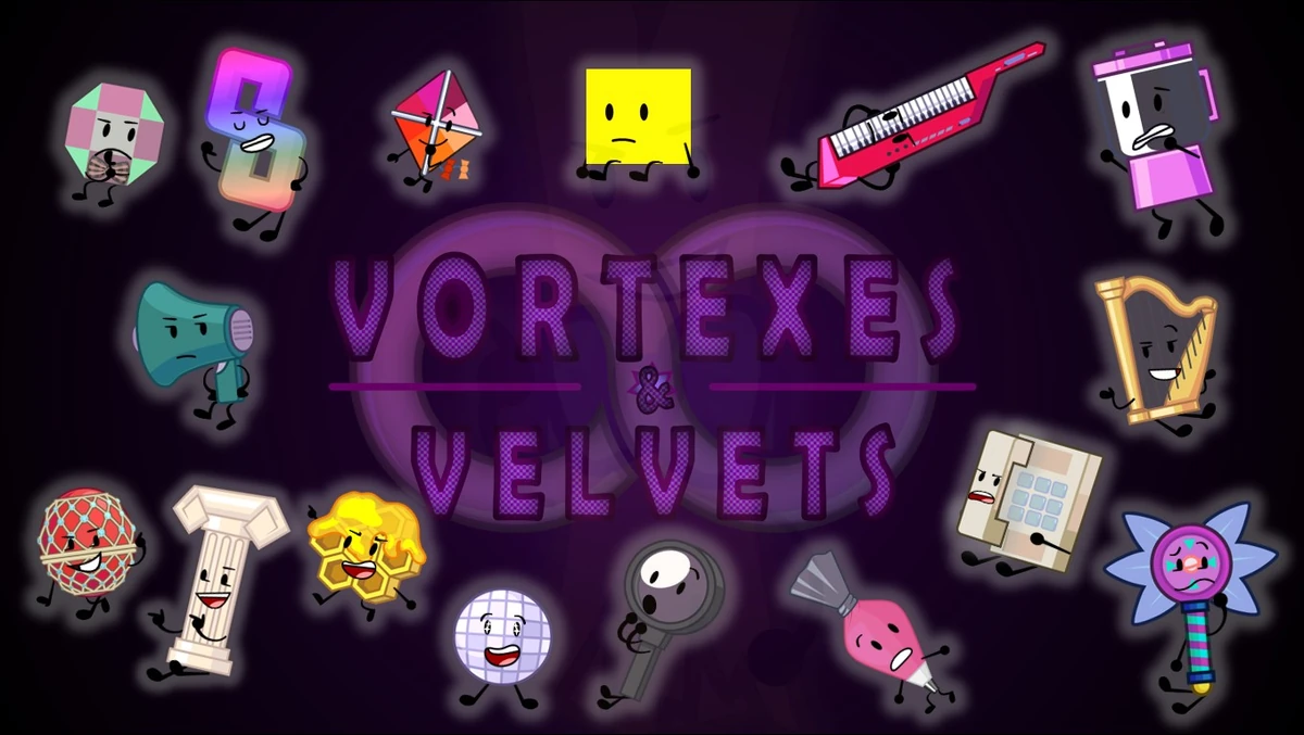 Vortexes and Velvets | Object Shows Community | Fandom