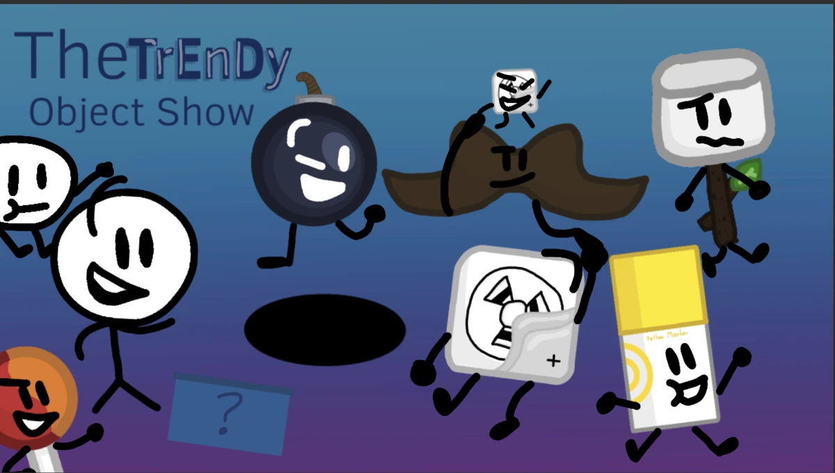 The Trendy Object Show Wiki | Object Shows Community | Fandom