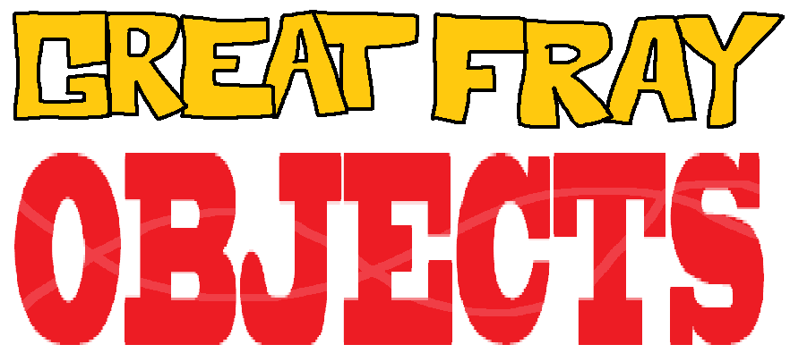 Great Fray Objects | Object Shows Community | Fandom