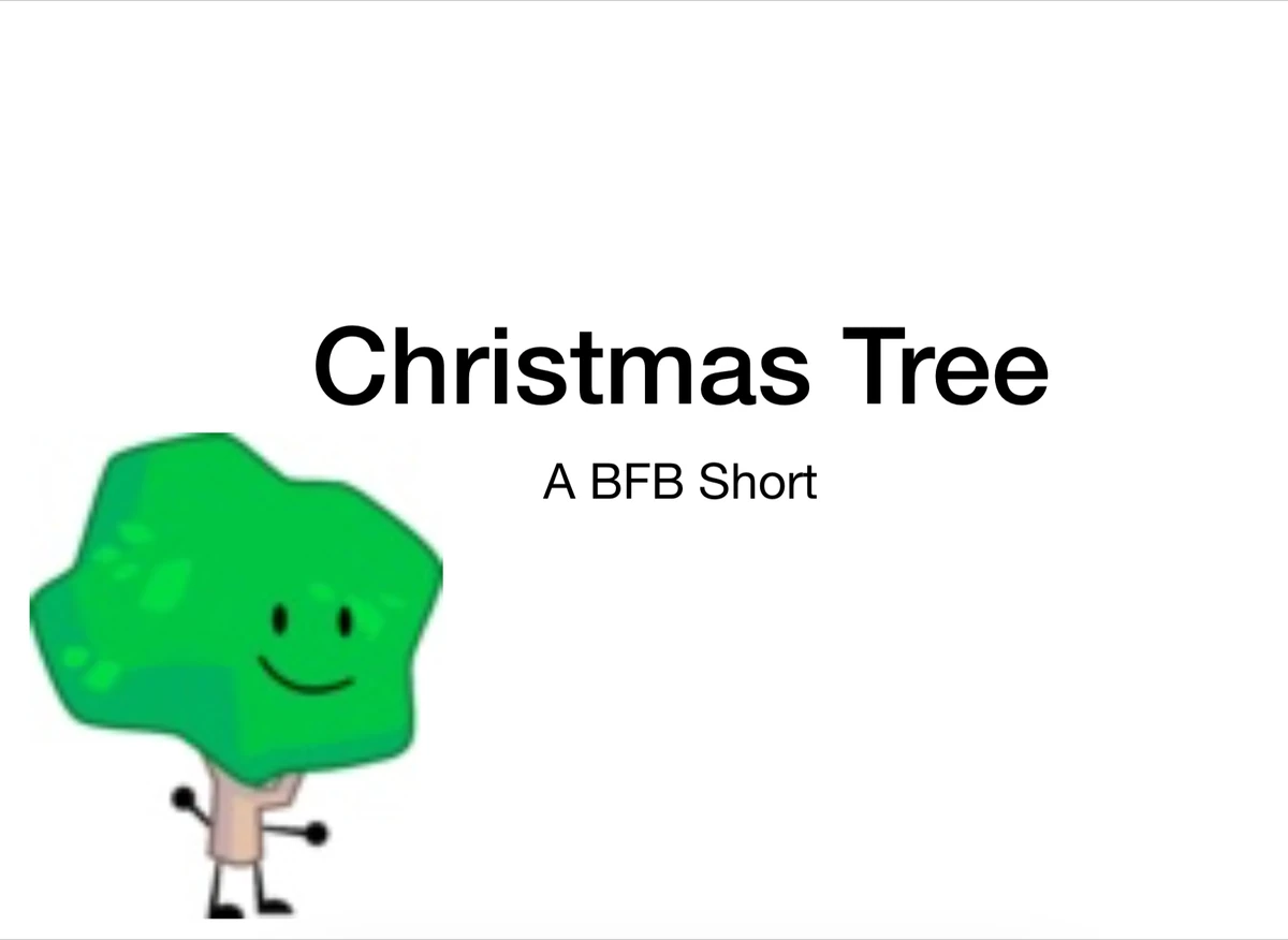 BFDI Shorts: Christmas Tree | Object Shows Community | Fandom