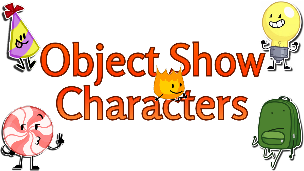 Object Show Characters | Object Shows Community | Fandom