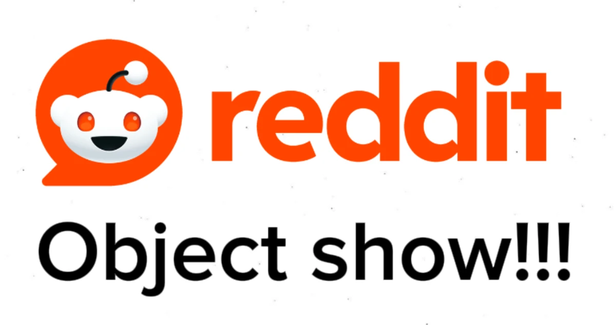 Reddit Object Show | Object Shows Community | Fandom