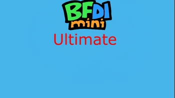 BFDI Mini Ultimate | Object Shows Community | Fandom
