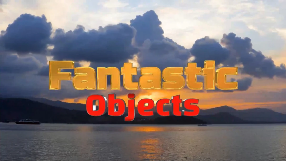 Fantastic Objects | Object Shows Community | Fandom