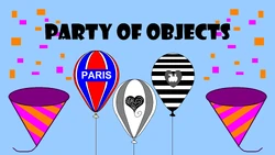 Party of Objects | Object Shows Community | Fandom