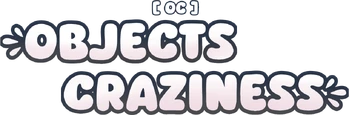 Objects Craziness | Object Shows Community | Fandom
