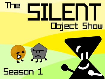 The Silent Object Show | Object Shows Community | Fandom
