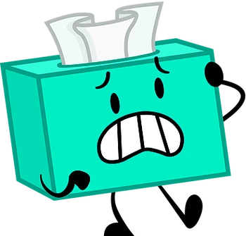 Tissues | Object Shows Community | Fandom