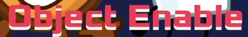Object Enable | Object Shows Community | Fandom