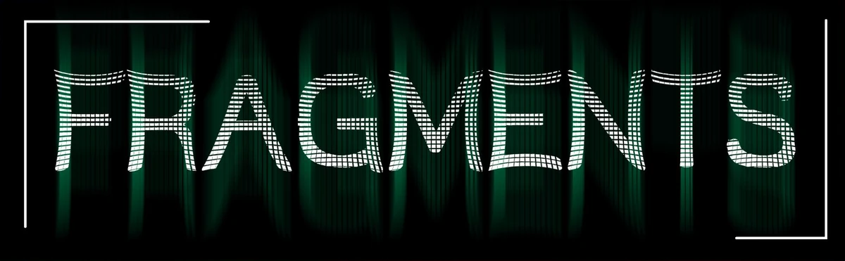 Fragments | Object Shows Community | Fandom