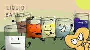 Liquid Battle | Object Shows Community | Fandom