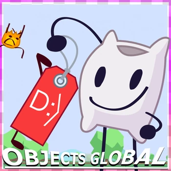 Objects Global | Object Shows Community | Fandom