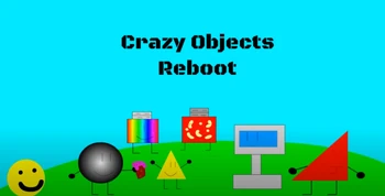 Crazy Objects Reboot | Object Shows Community | Fandom