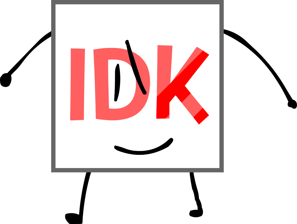 IDK | Battle for Winnertown Wiki | Fandom