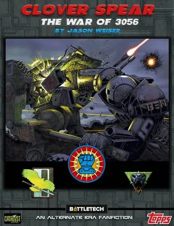 Clover Spear - The Story of the '56 War | BattleTech Fanon Wiki | Fandom