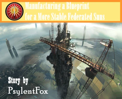 Manufacturing a Blueprint for a More Stable Federated Suns | BattleTech ...