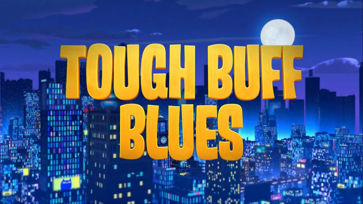 Tough Buff Blues | Batwheels Wiki | Fandom