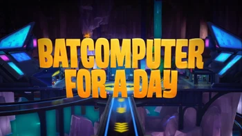 Batcomputer for a Day | Batwheels Wiki | Fandom