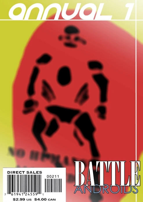 Battle Androids Vol 3 Anual 1 | Bax Wiki | Fandom