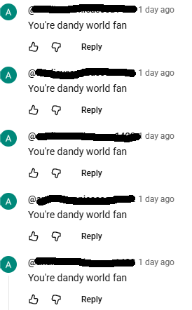 I think I'm a "dandy world" fan. | Fandom