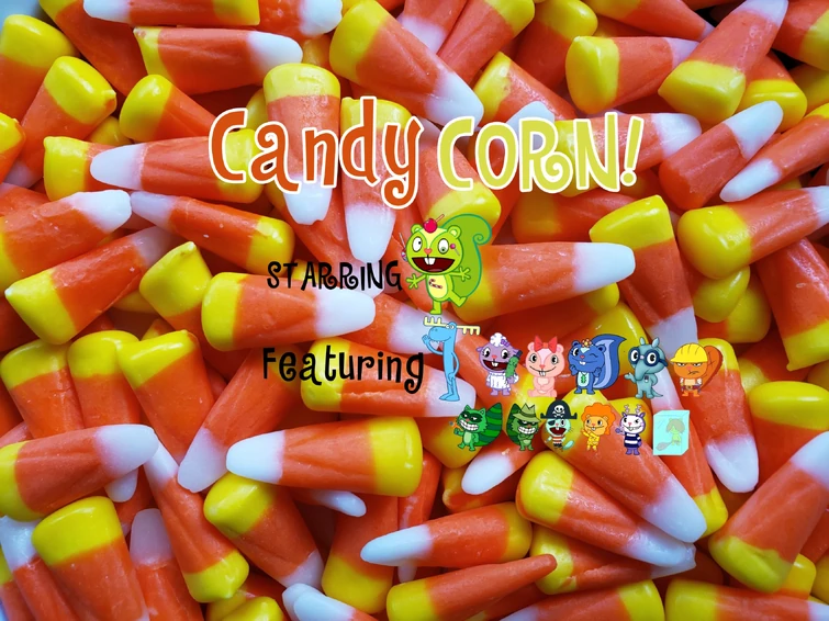 HTF Episode: Candy Corn! | Fandom