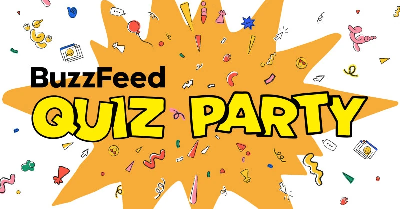 Buzzfeed quiz party? | Fandom