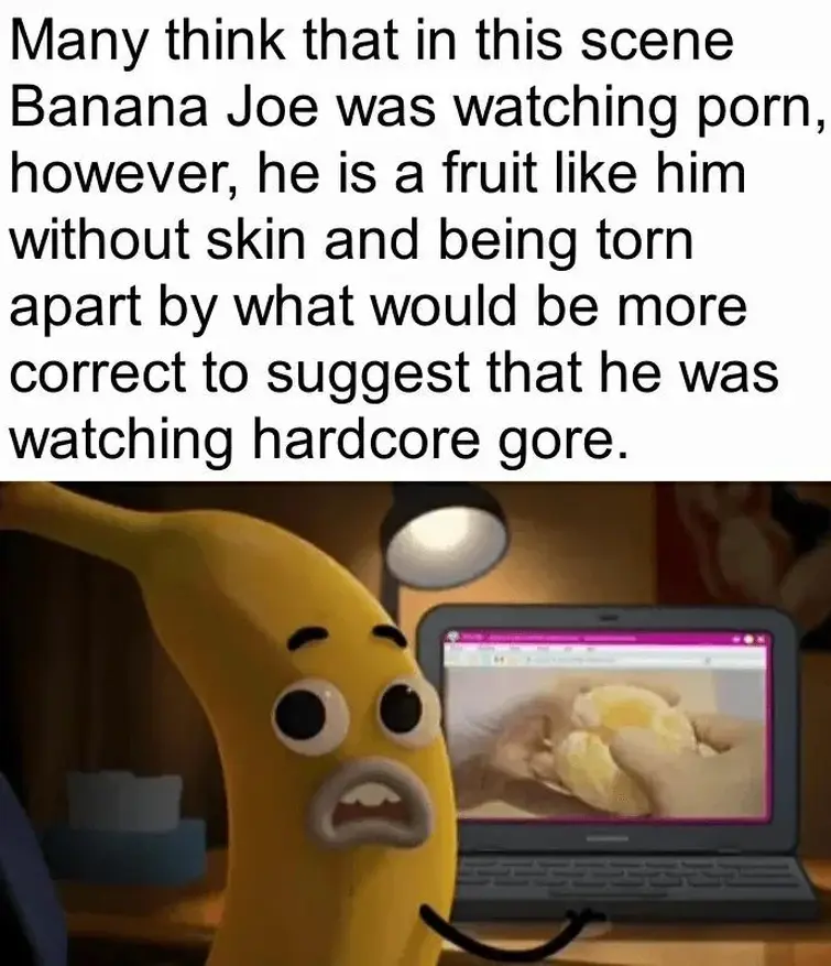 Banana Joe is a frick | Fandom
