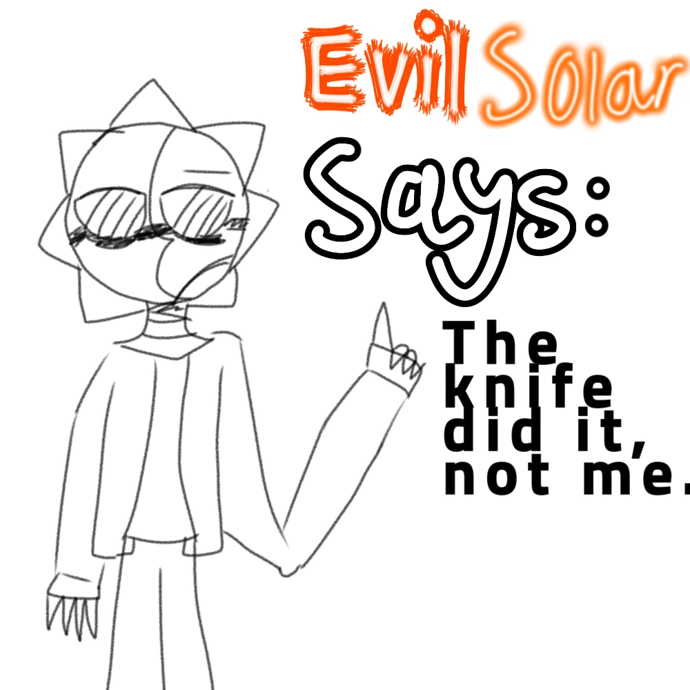Evil Solar Meme (referenced murder) | Fandom