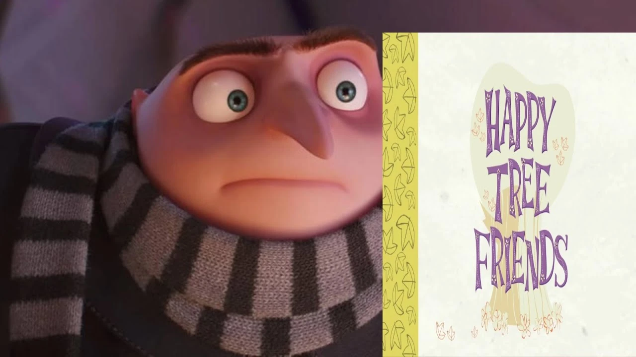 gru watches happy tree friends | Fandom
