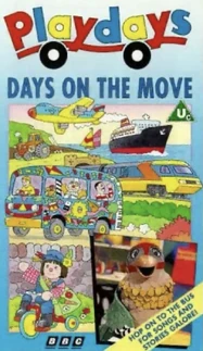 Playdays - Days on the Move | BBC Video Wiki | Fandom