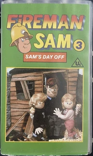 Fireman Sam 3 - Sam's Day Off | BBC Video Wiki | Fandom