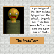The ProtoTest | Baldi's Basics Character Calamity Series Wiki | Fandom