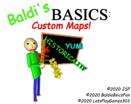 Baldi's Basics: Custom Maps! | Baldi's Basics Character Calamity Series ...