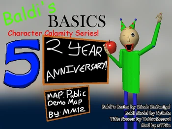 BBCCS 2YR Anniversary | Baldi's Basics Character Calamity Series Wiki ...