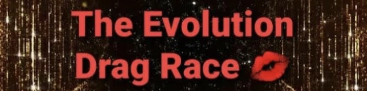 THE EVOLUTION DRAG RACE (SEASON 1): CASTING | Fandom