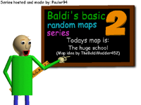 List of maps | Baldi's Basics random maps series Wiki | Fandom