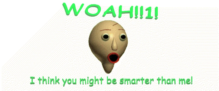 Baldi when I put a cow in the barn: | Fandom