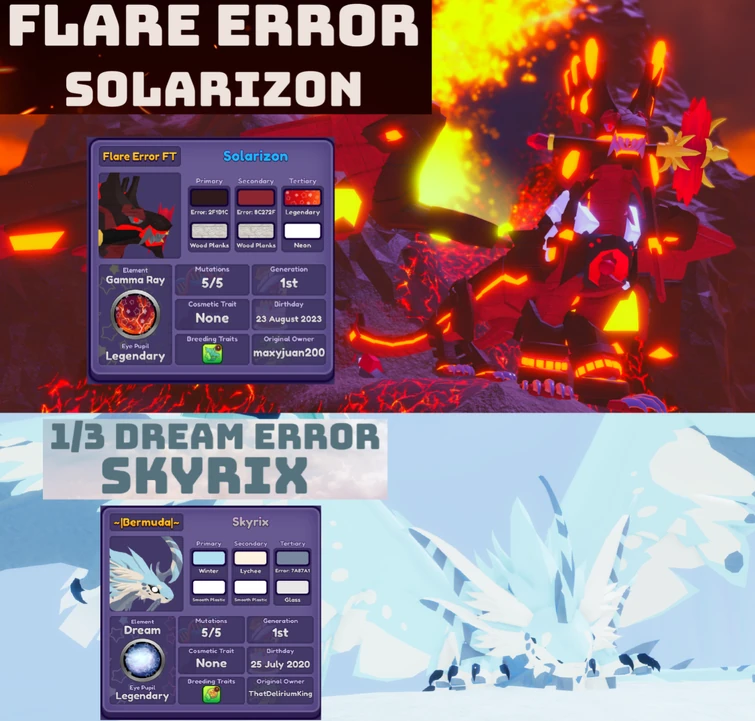 Taking offers on a Flare Error Solar and a 1/3 Dream Error Skyrix! | Fandom
