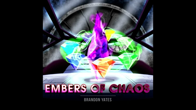 OST: Embers of Chaos | Fandom