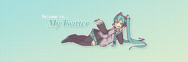 I wanna discuss Hatsune Miku's Twitter Banner | Fandom
