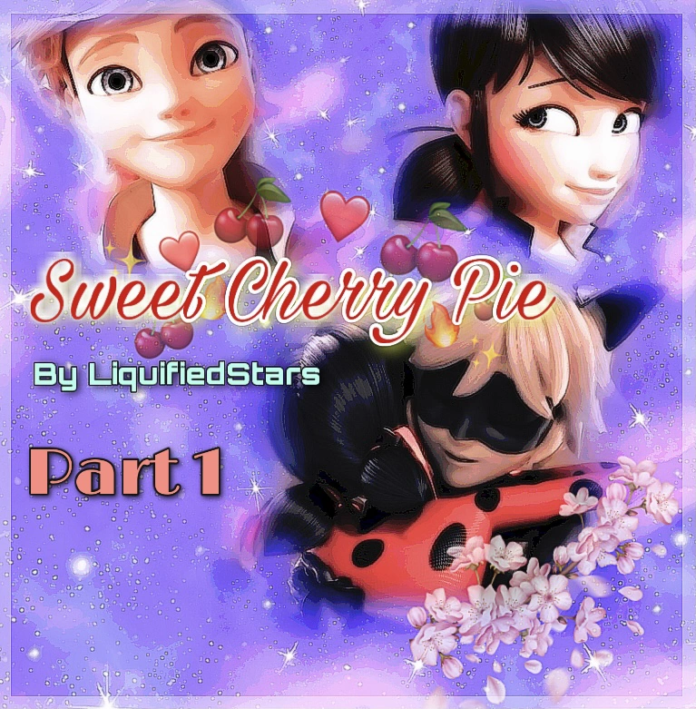 “Sweet Cherry Pie” Part 1 of 3 | Fandom