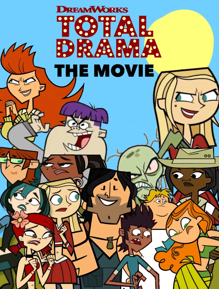 Total Drama The Movie Fanmade Poster I made | Fandom