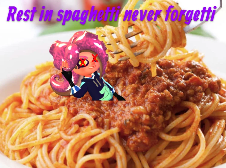 Rest in spaghetti, never forgetti | Fandom