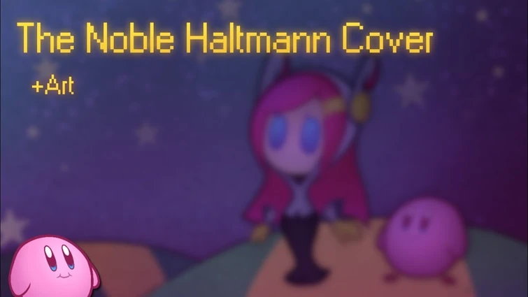 Noble Haltmann Cover | Fandom