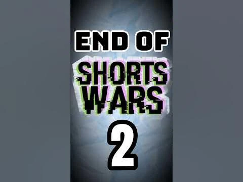 Shorts wars season 2 is almost complete? | Fandom